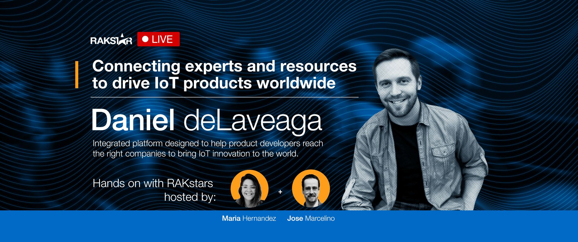 Hands-on with RAKStars Episode 48 with Daniel deLaveaga