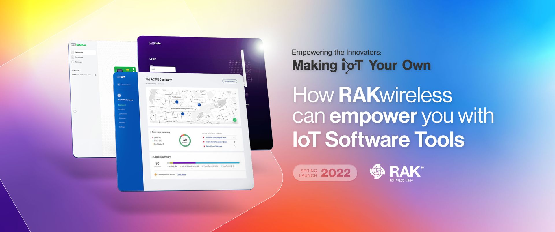 RAKwireless IoT Software Tools: RUI3, WisToolBox, WisGateOS 2, WisDM