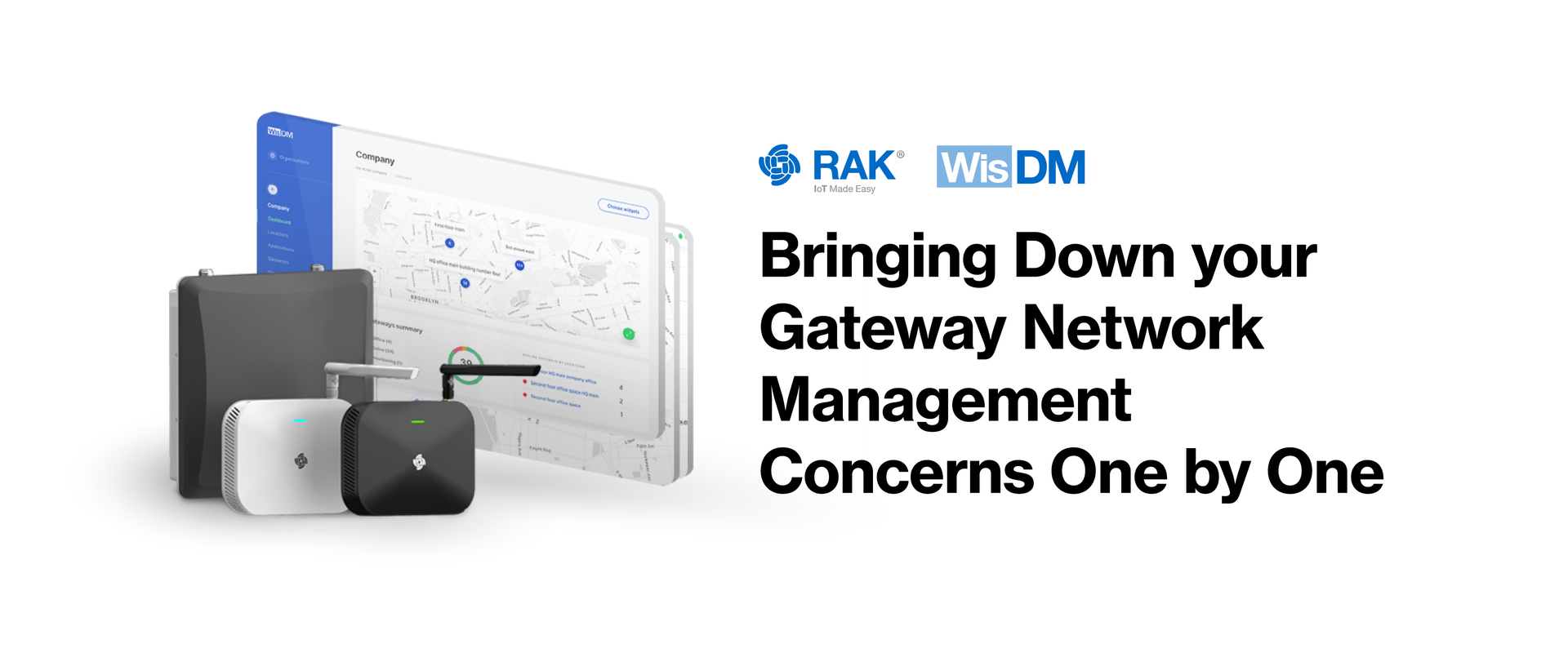 WisDM: Bringing Down your Gateway Network Management Concerns One by One