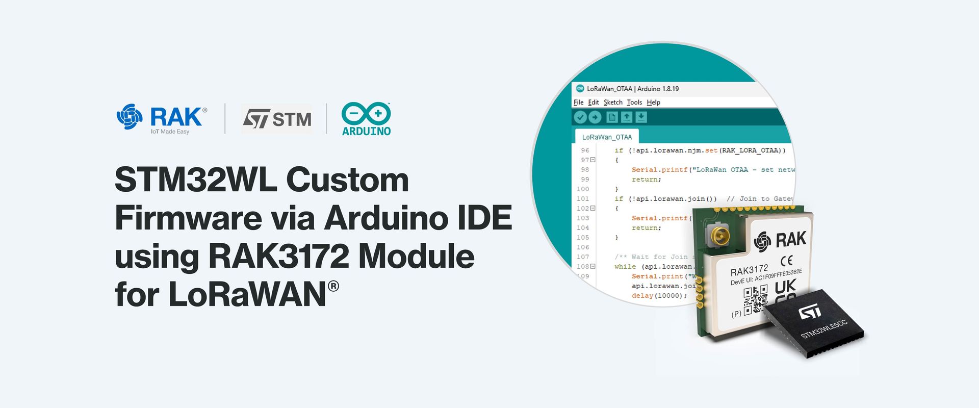 Stm32wl Custom Firmware Via Arduino Ide Using Rak3172 Module For Lorawan 1750