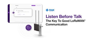 The Key to Good LoRaWAN® Communication - RAK Official Blogs