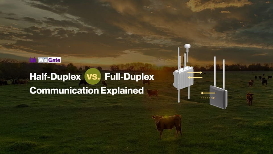 Half-Duplex vs. Full-Duplex Communication in LoRaWAN® Deployments